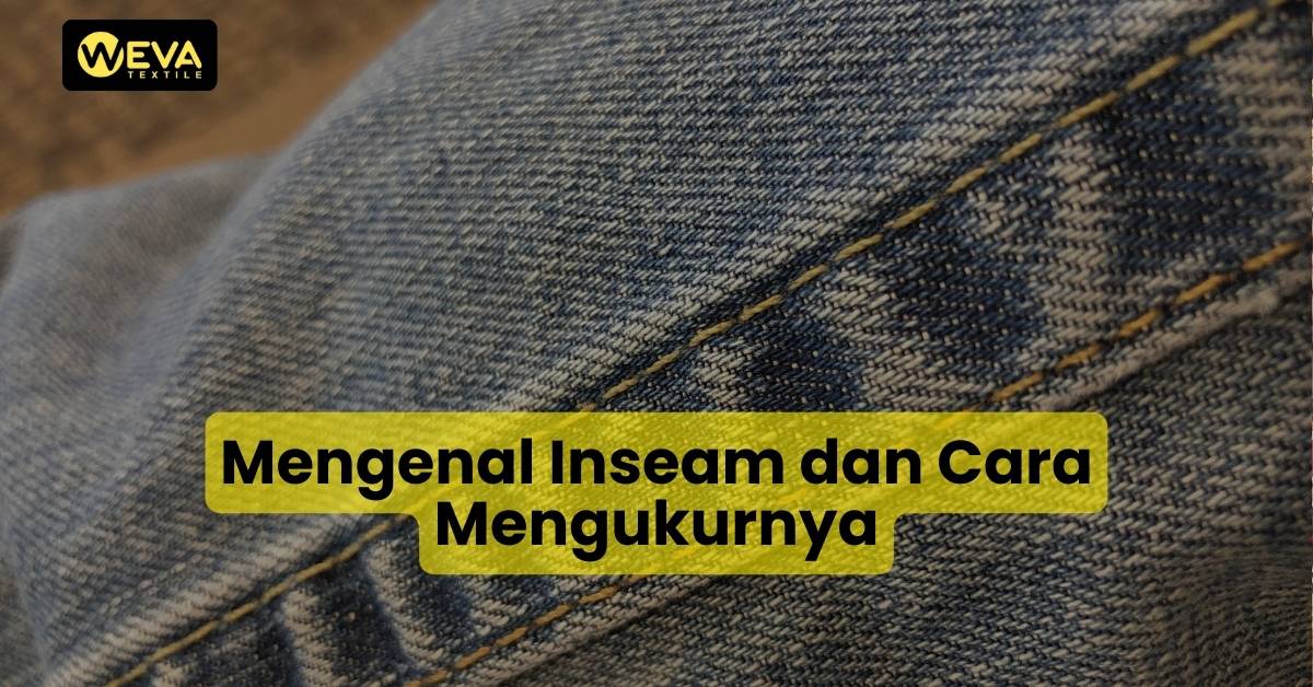 Mengenal Inseam dan Cara Mengukurnya